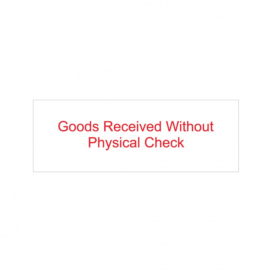 Goods Received Without Physical Check Stock Stamp 4911/141 38x14mm ...